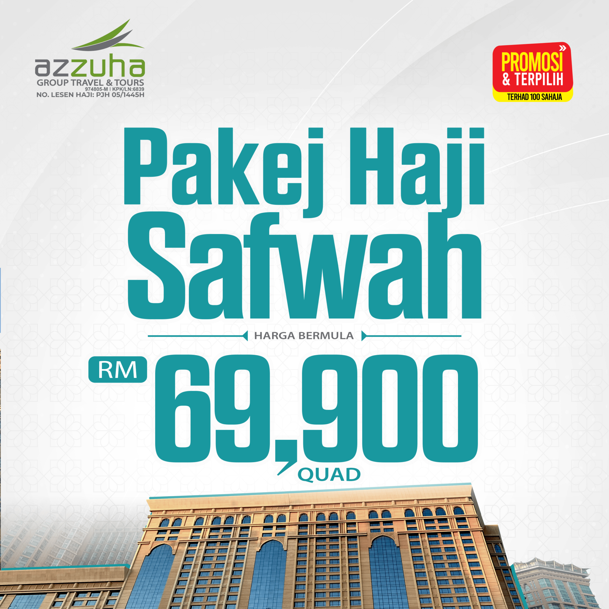 PAKEJ HAJI - AZZUHA GROUP TRAVEL & TOURS